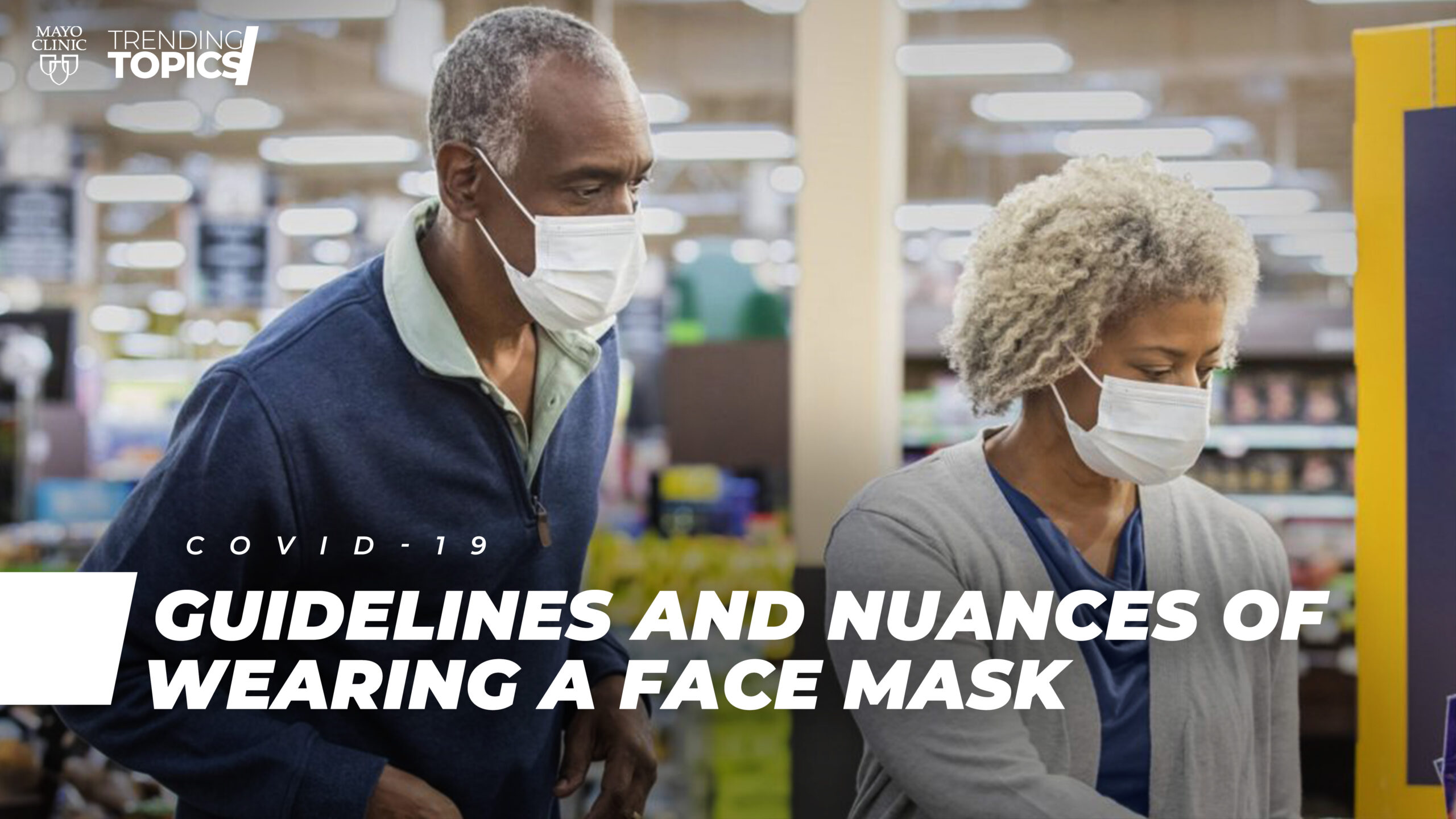 Guidelines and Nuances of Wearing a Face Mask