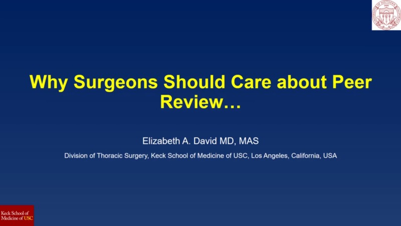 Why Surgeons Should Care About Peer Review