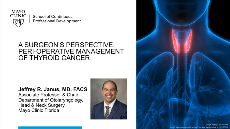 A Surgeon’s Perspective: Peri-Operative Management of Thyroid Cancer